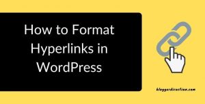 How to Format Hyperlinks in WordPress | Underline | Change Color ...